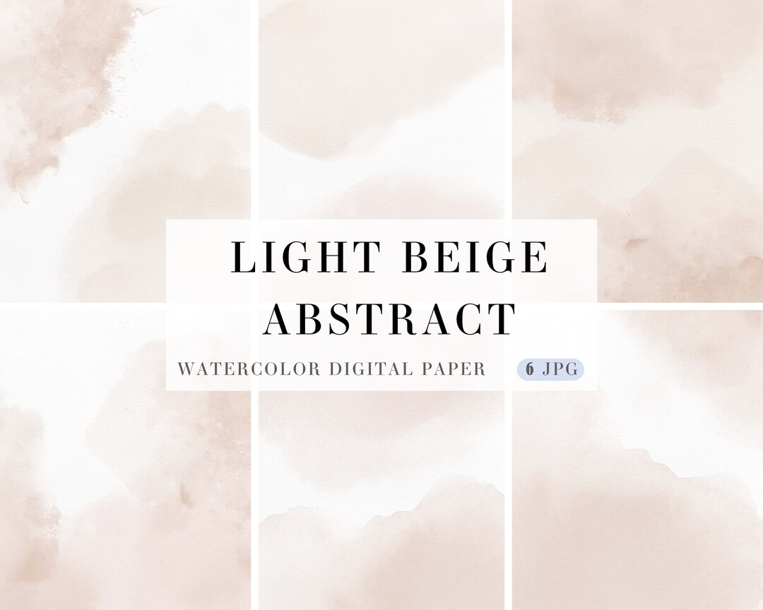 Watercolor Digital Paper Beige, Neutral Watercolor Background Paper ...