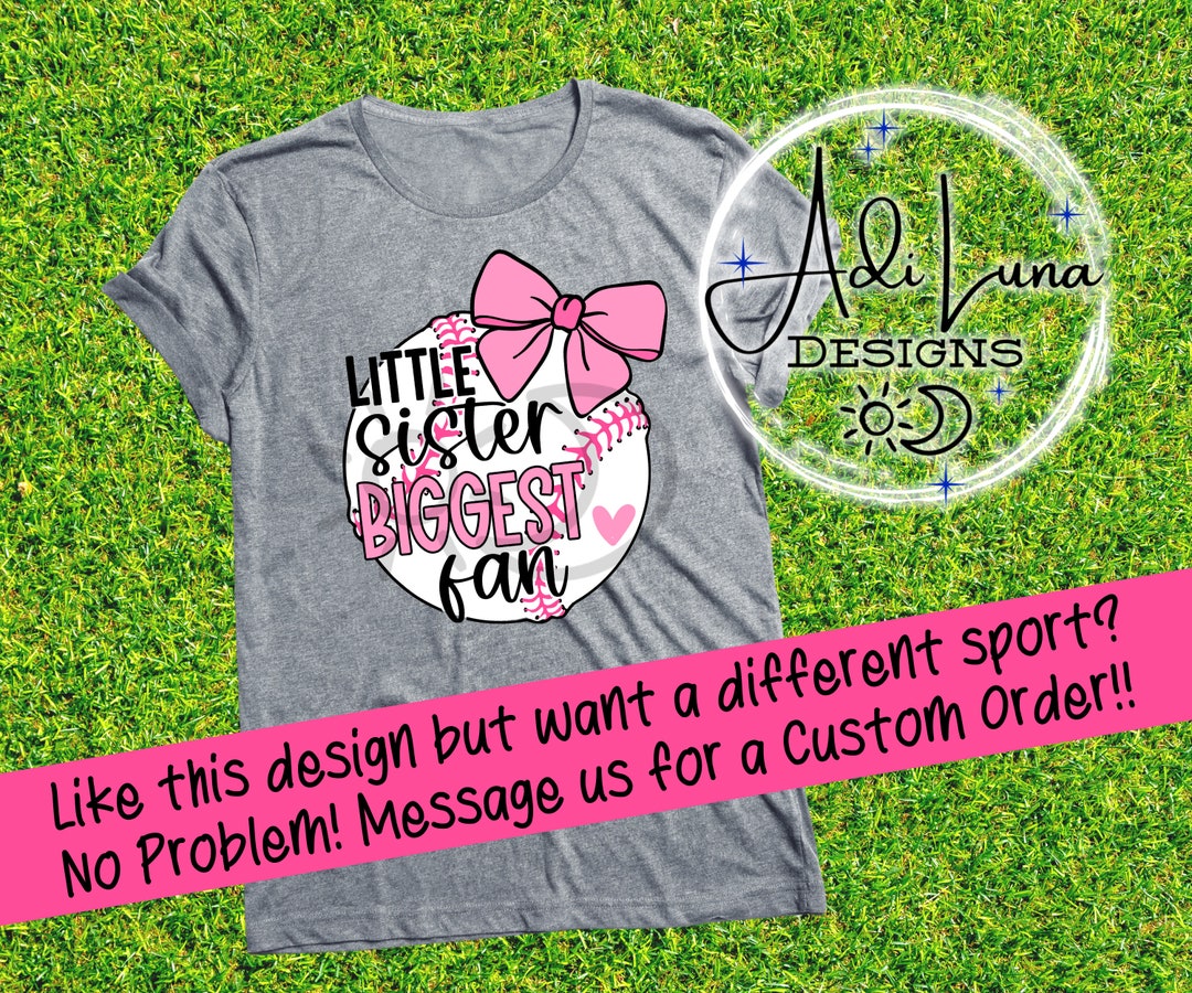 Little Sister Biggest Fan Baseball PNG / Digital Image - Etsy