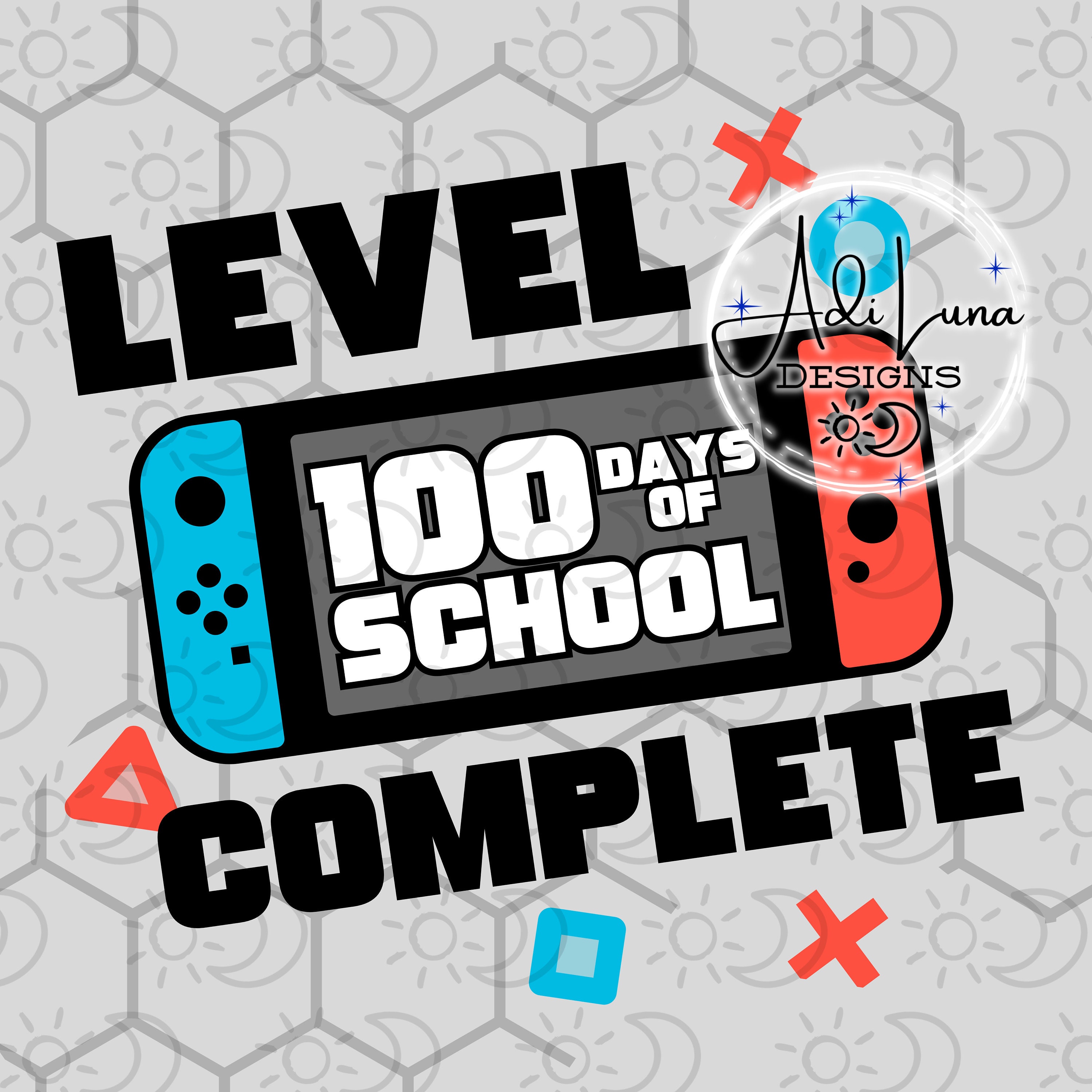 Level Complete / 100 Days of School PNG Digital Image - Etsy