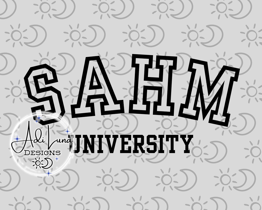 SAHM University PNG / Stay at Home Mom / Instant Download - Etsy
