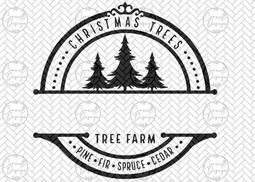 Tree Farm Monogram SVG - Christmas Tree Farm - Family Farm - Split Name ...