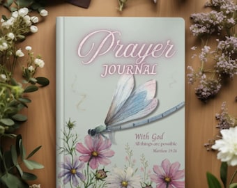 Christian Prayer Journal Printable: Dragonfly Illustration, Faith ...