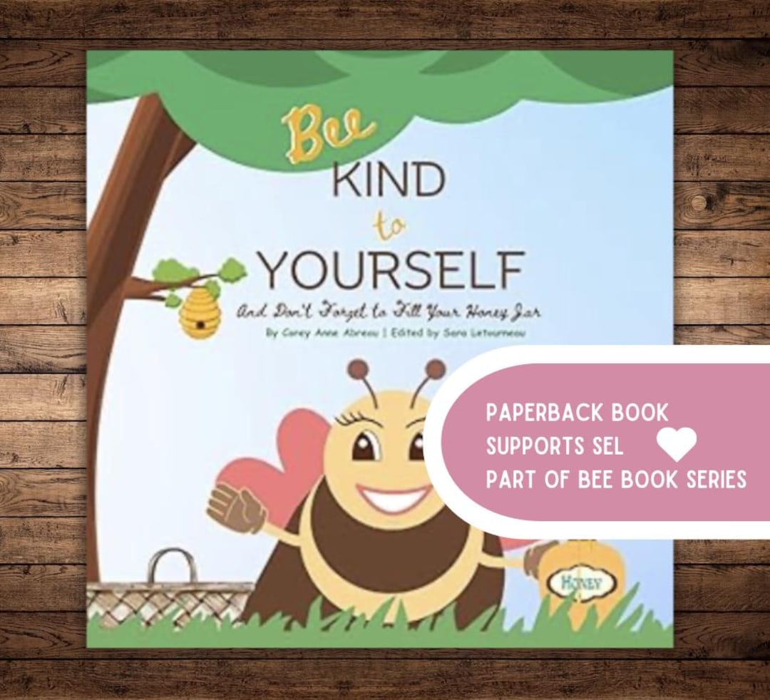 Bee Kind to Yourself Book Self-love & Mindfulness for Kids Fill Your ...