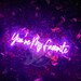 You Re My Favorite Custom Neon Sign Bedroom Neon Light Led - Etsy