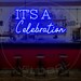 Custom Neon Sign It's a Celebration Wedding Neon Sign Shower Sign ...