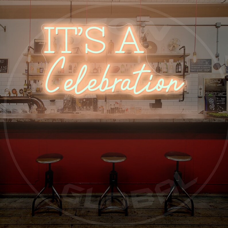 Custom Neon Sign: It's a Celebration - Wedding, Party, Home Decor - Etsy