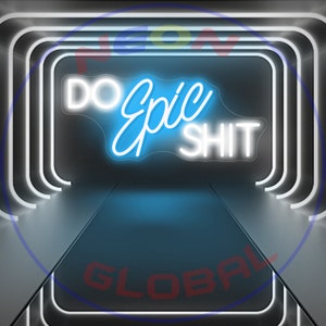 Do Epic Shit Neon Sign| Wedding Neon Sign | Party Neon| Bedroom Custom ...