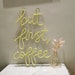 But First Coffee LED Neon Sign, Coffee Shop Decor - Etsy
