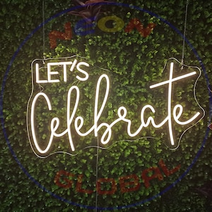 Let's Celebrate Neon Sign Wedding Sign Happy Birthday - Etsy Canada