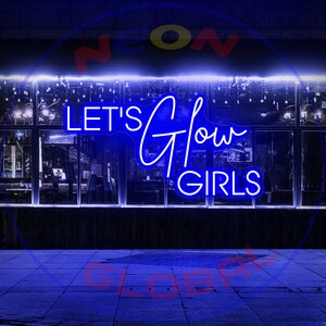 Let's Glow Girls Neon Sign, Girls Night LED Light, Bachelorette Party ...