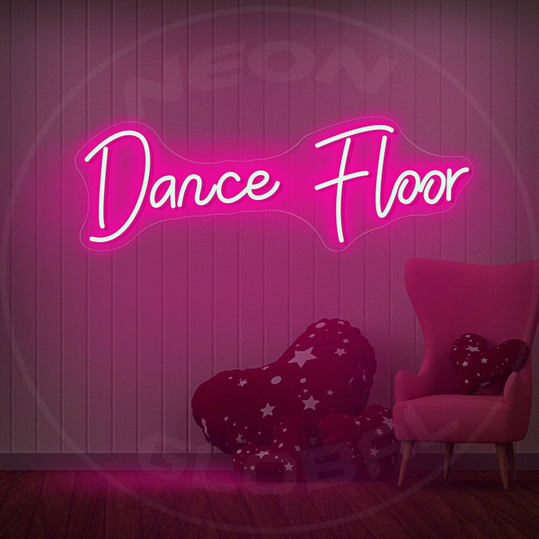 Dance Floor Custom Neon Sign Bedroom Neon Light Led Neon Sign - Etsy