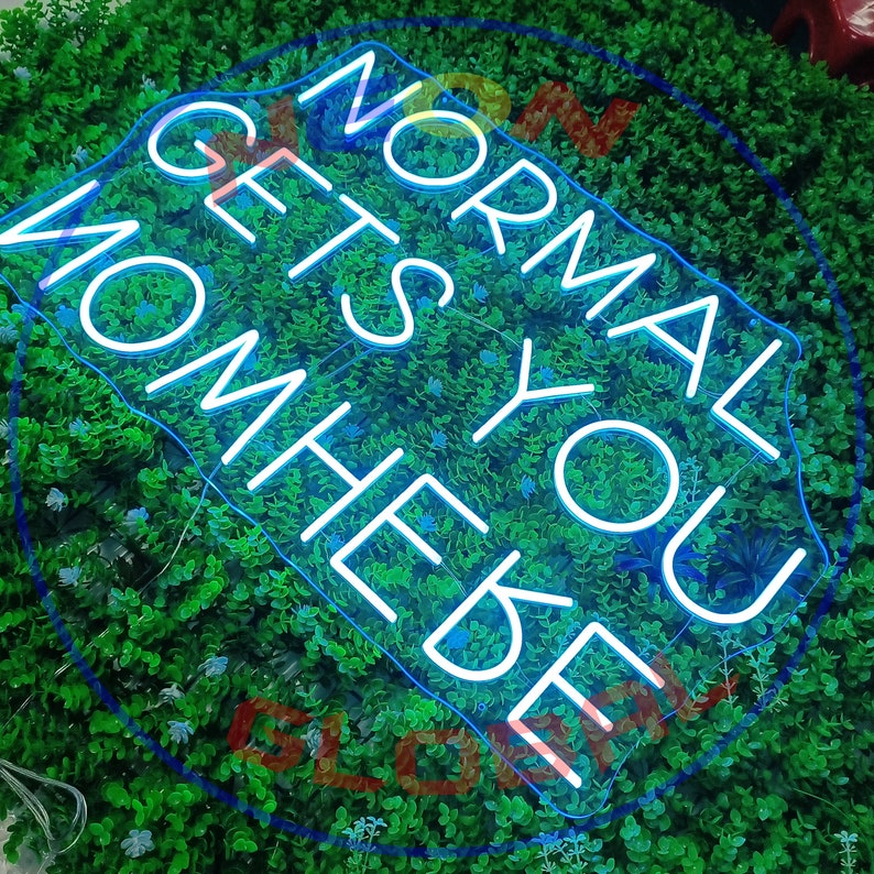 Custom Neon Sign Normal Gets You Nowhere Sign Bedroom Custom | Etsy