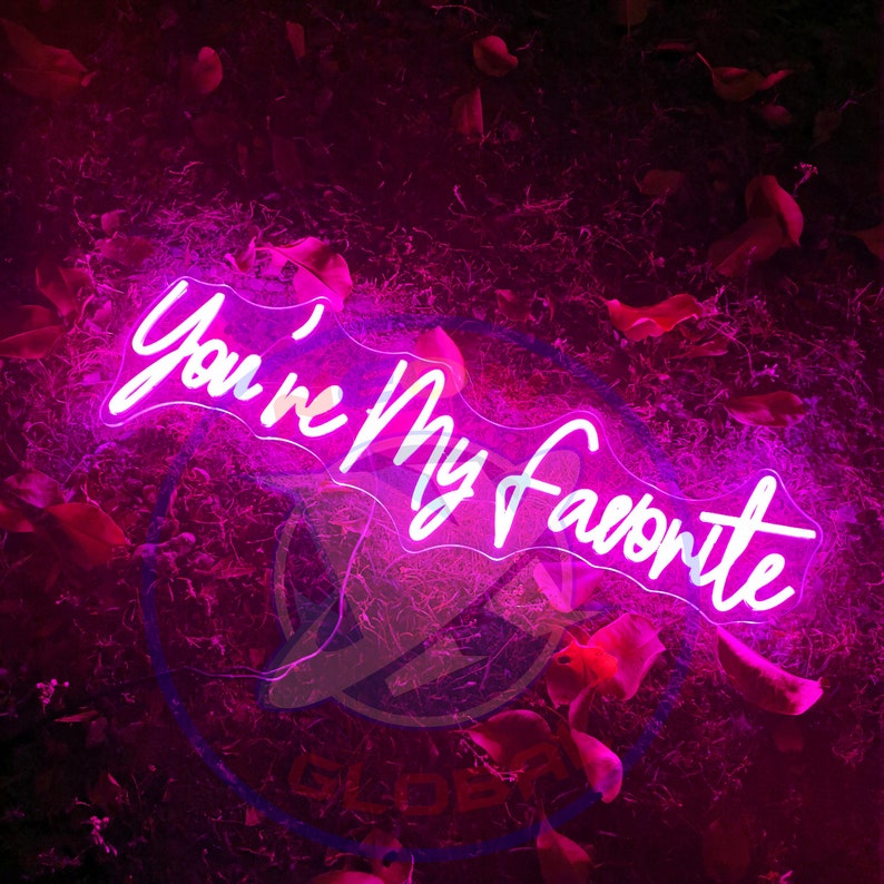 You Re My Favorite Custom Neon Sign Bedroom Neon Light Led - Etsy