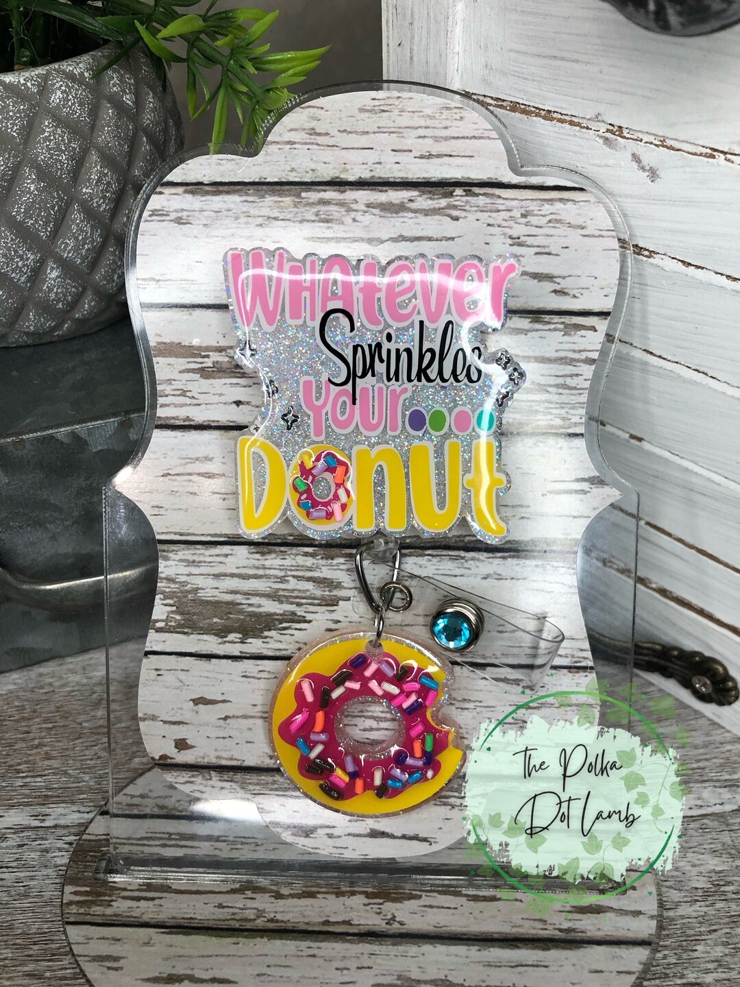 Whatever Sprinkles Your Donut Badge Reel Charm Medical ID Nurse ...