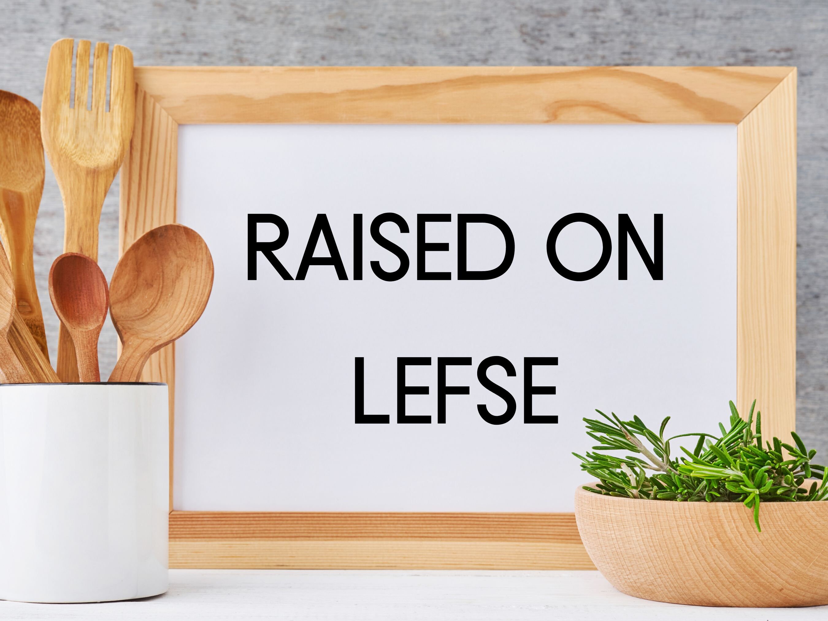 Raised on Lefse Svg Funny Midwestern Cut File Norwegian Lefse Svg ...