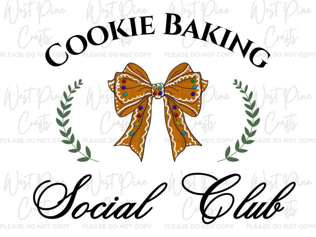 Cookie Baking Social Club Png Christmas Cookie Sublimation Design ...