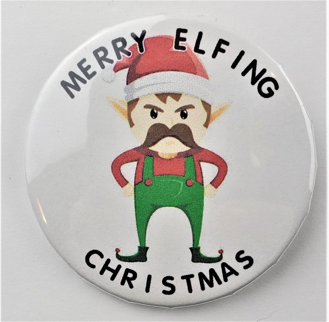 Merry Elfing Christmas 2.25 Custom Button - Etsy