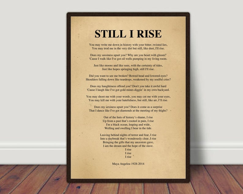 Still I Rise. Maya Angelou Poem. Wall Art. Print. Inspirational ...