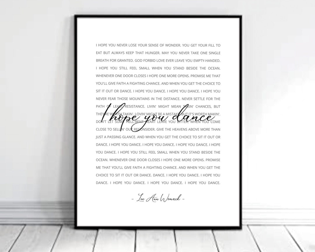 I Hope You Dance Hope You Dance Lee Ann Womack Song Lyrics Print