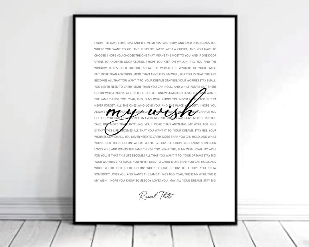 My Wish for You, My Wish Lyrics, Rascal Flatts, Song Lyrics Print, Wall ...