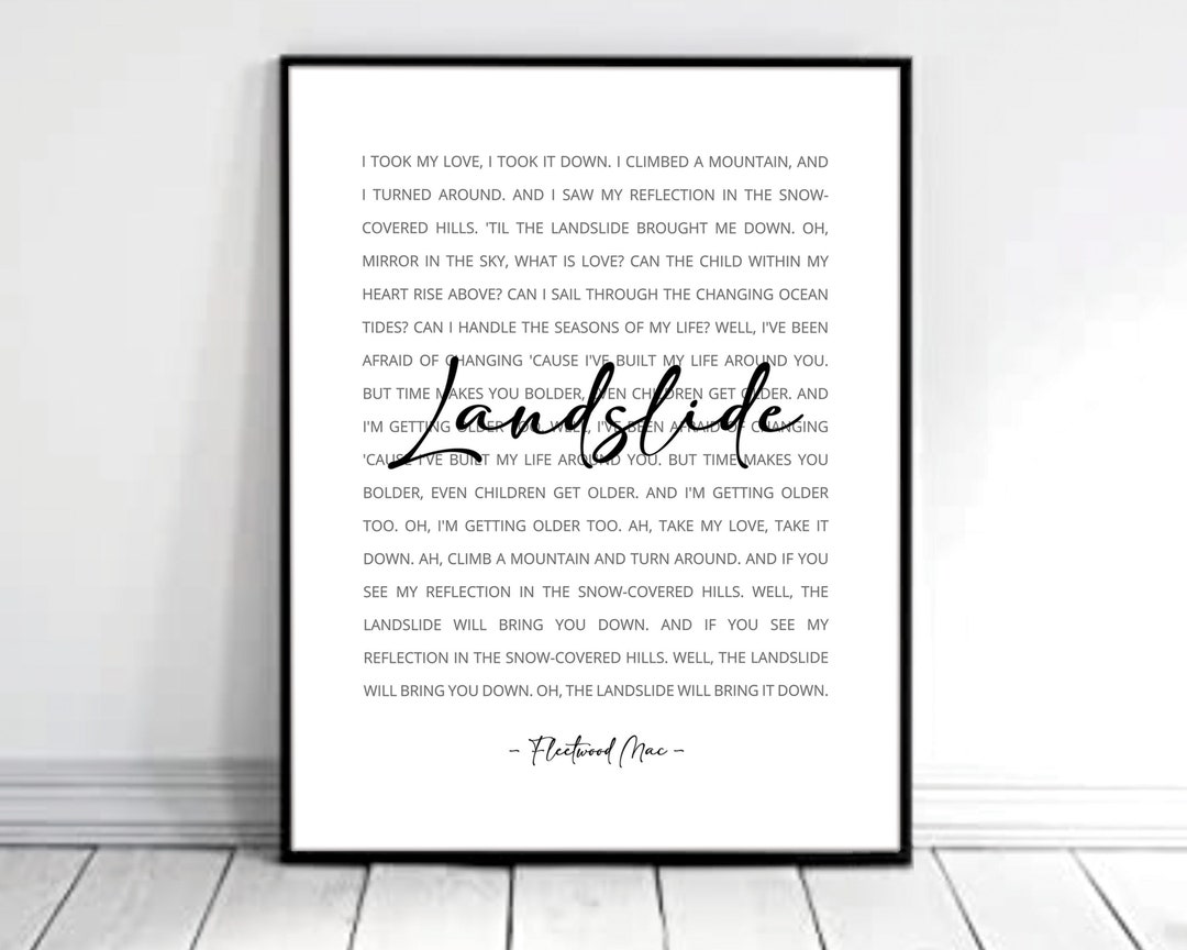 Landslide Lyrics, Fleetwood Mac Print, Stevie Nicks, Fleetwood Mac ... Landslide Lyrics, Fleetwood Mac Print, Stevie Nicks, Fleetwood Mac ...
