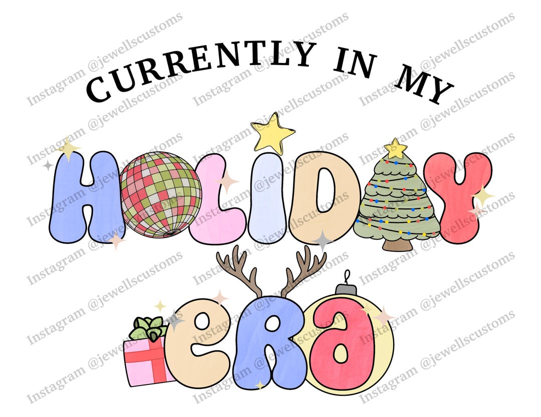 In My Holiday Era *DIGITAL DOWNLOAD* - Etsy