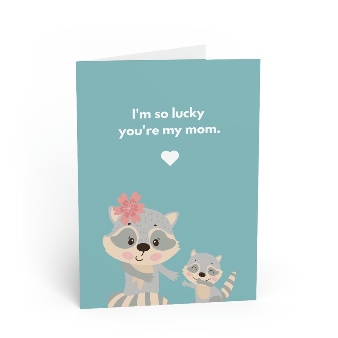 Im so Lucky Youre My Mom Card Mom Card Funny Mom Candle - Etsy