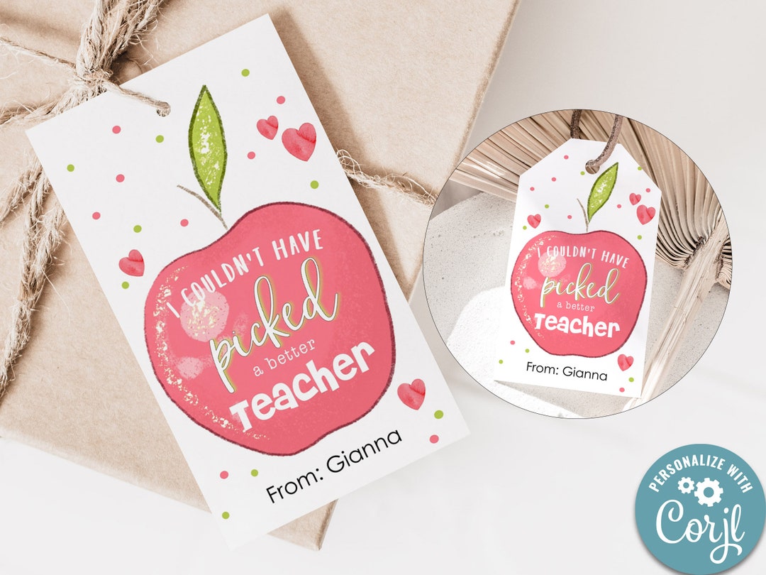 Teacher Gift Tag - Couldn't Have Picked a Better Teacher - Back to ...