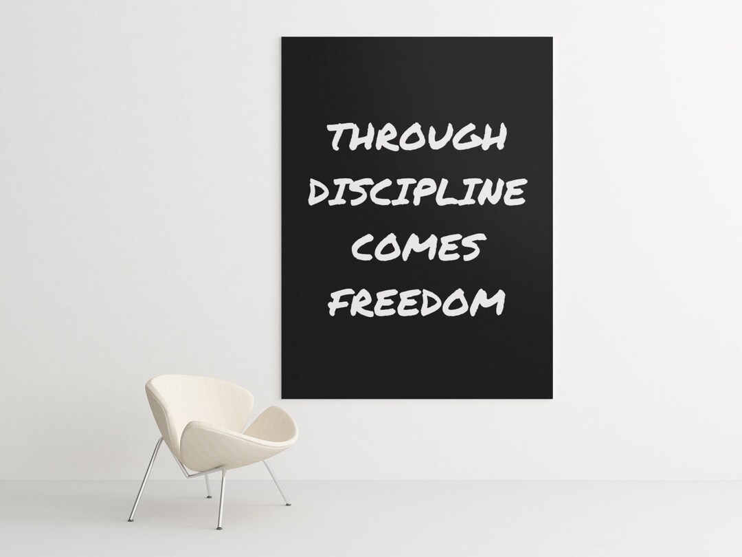Through Discipline Comes Freedom Inspiring Quote Motivational Canvas ...