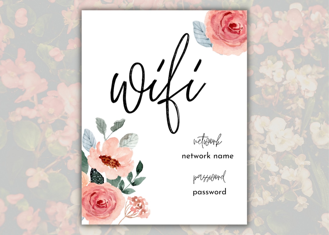 Floral Wifi Password Printable Sign, Editable Wifi Network Template, 8. ...