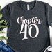 Ch 40 Shirt,happy 40th Birthday Shirt, Birthday Shirt, Birthday Gift ...