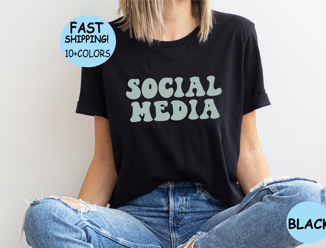 Social Media Shirt, Social Media Manager Shirt, Funny Shirt, Social ...