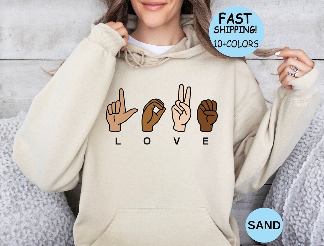 Love Sign Language Sweatshirt, Love Sign Shirt, Valentines Day Sign ...