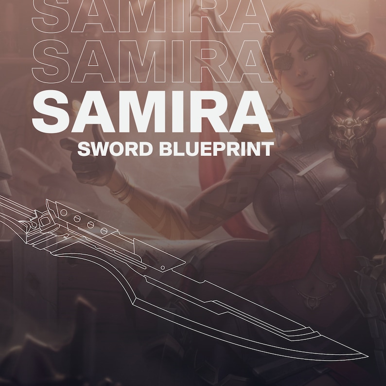 Samira's Sword Blueprint | League of Legends | Digital Download ...