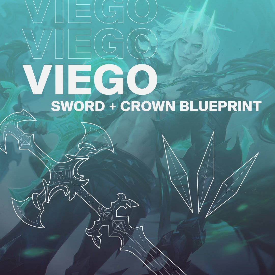 Viego Sword + Crown Blueprint | League of Legends | Perfect for Viego ...