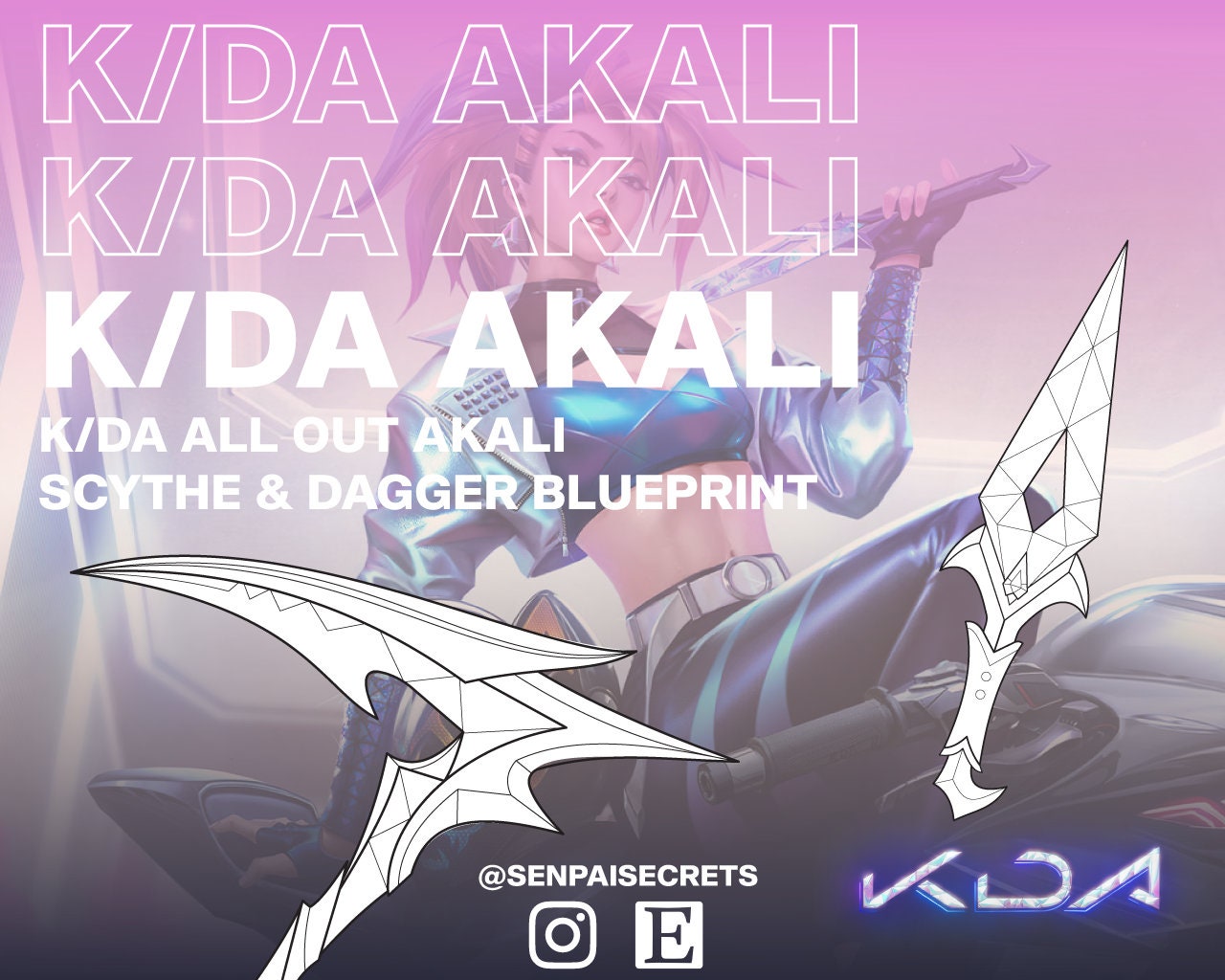 K/DA All Out Akali Scythe & Dagger Cosplay Blueprint (digital Download ...