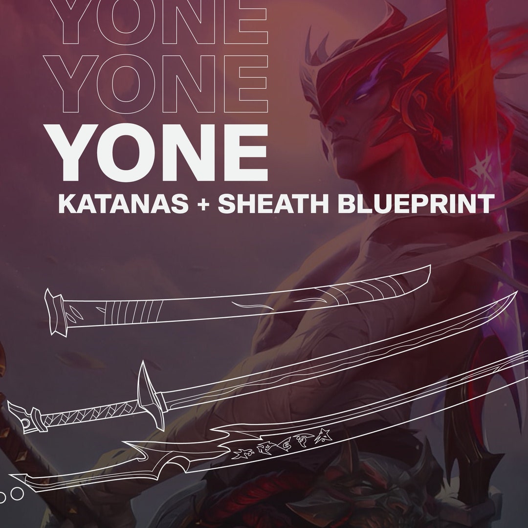 Yone Katanas Sheath Blueprint League of Legends - Etsy