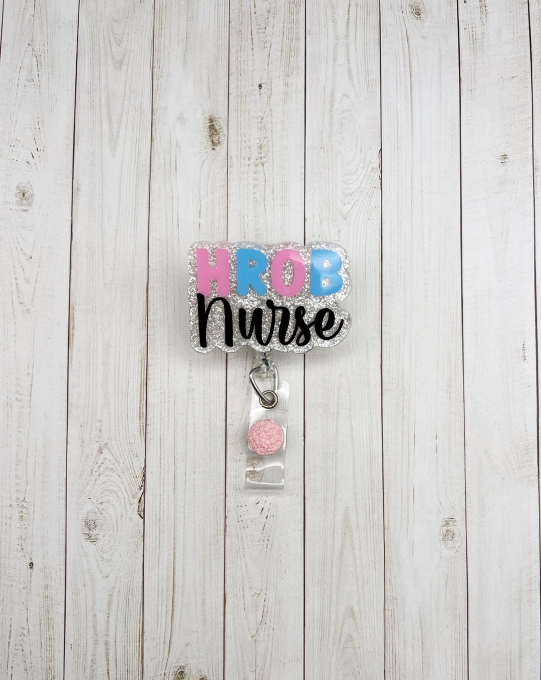 HROB Nurse Badge Reel | High Risk OB Nurse | Glitter Badge Reel | Cute ...