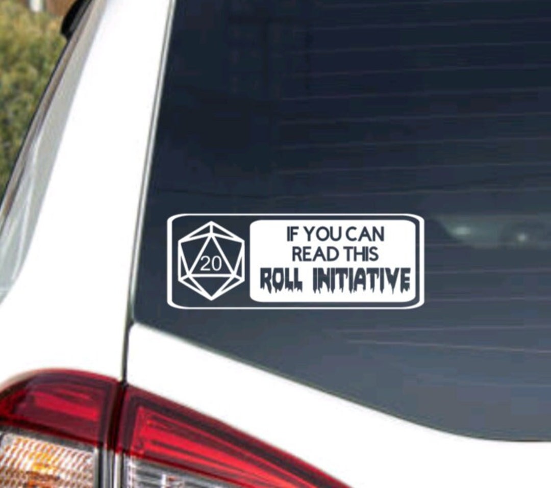 If You Can Read This Roll Initiative Decal D20 Decal Nerdy - Etsy