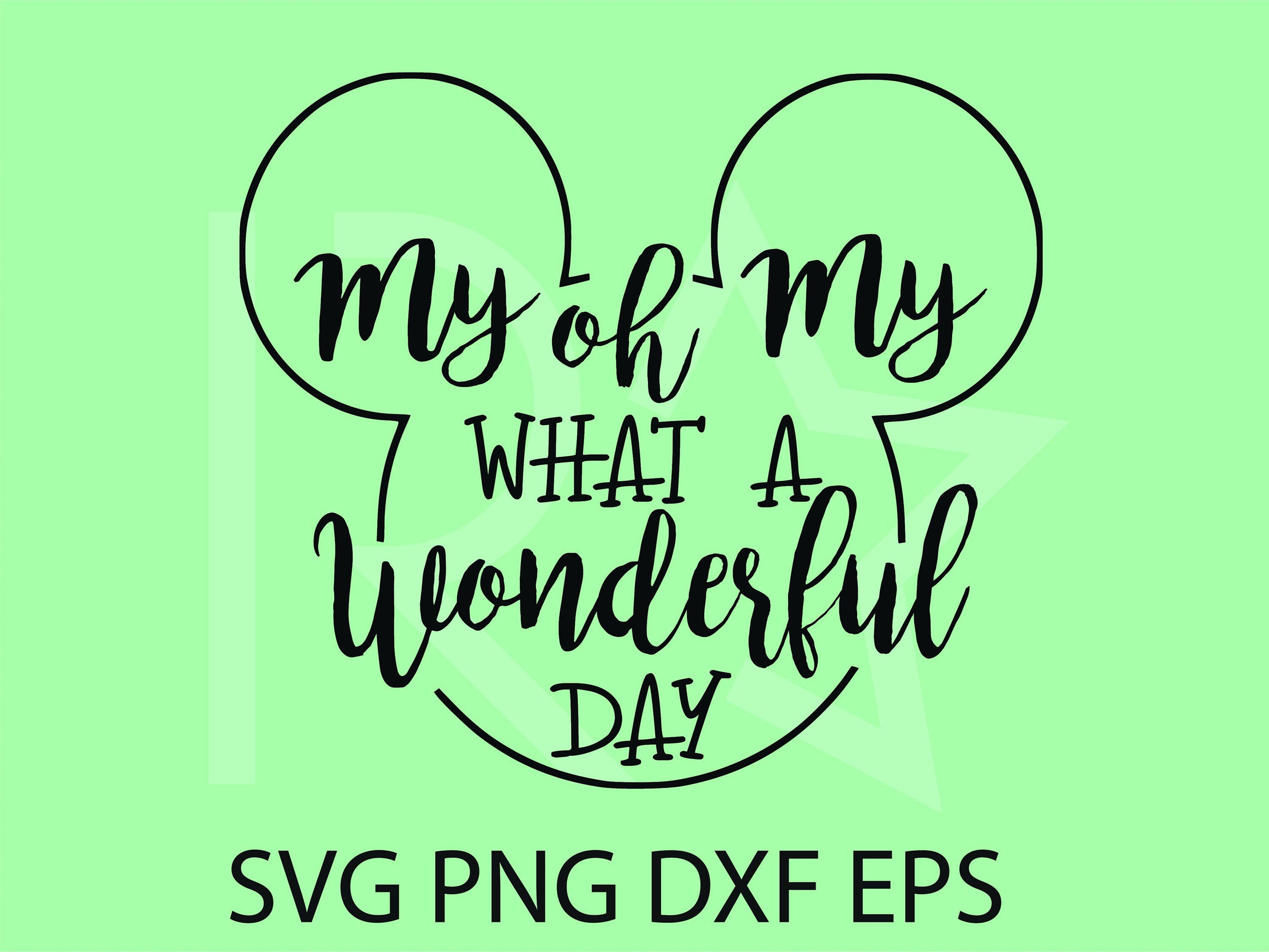 Oh My What A Wonderful Day Svg Cricut Silhouette Svg Clipart Etsy