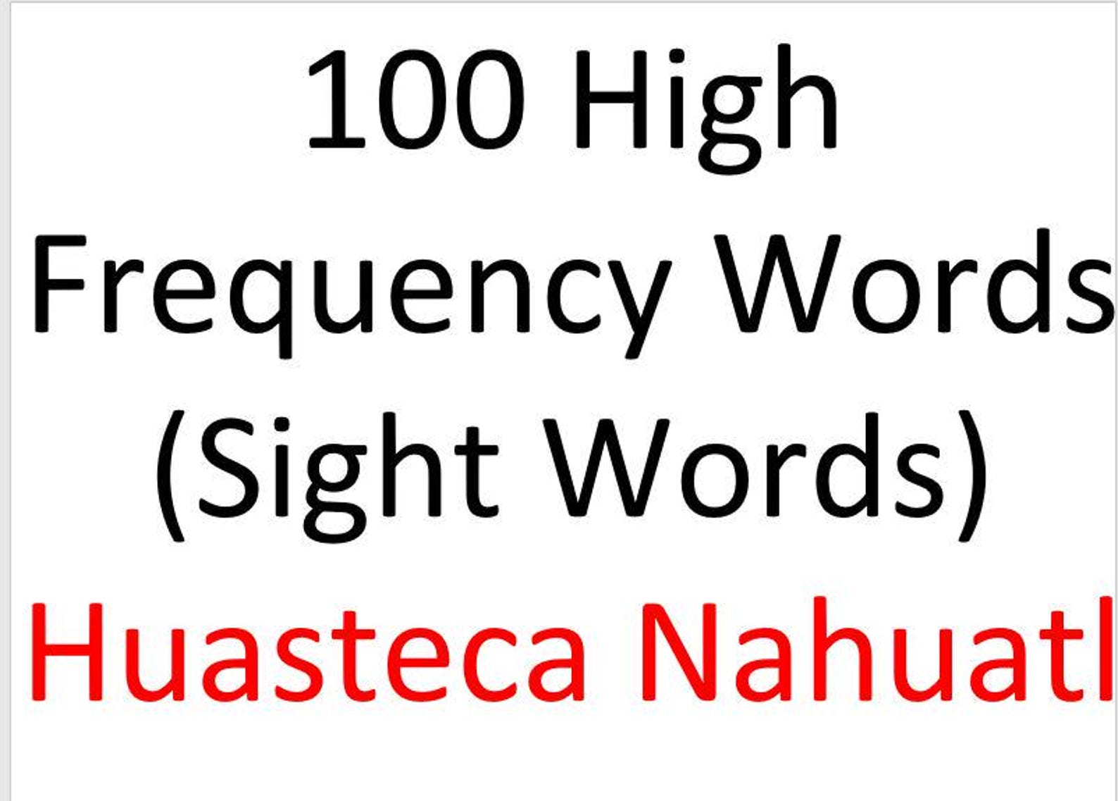 100 Huasteca Nahuatl High Frequency Words (sight Words) - Etsy