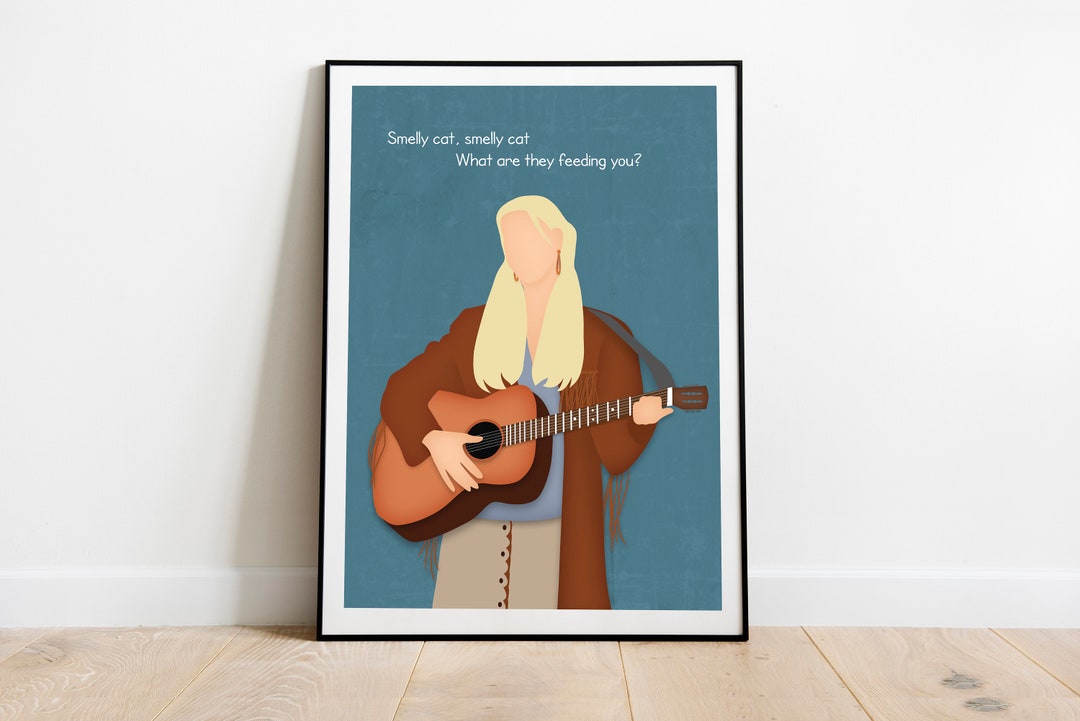 Poster Phoebe Friends Smelly Cat - Etsy