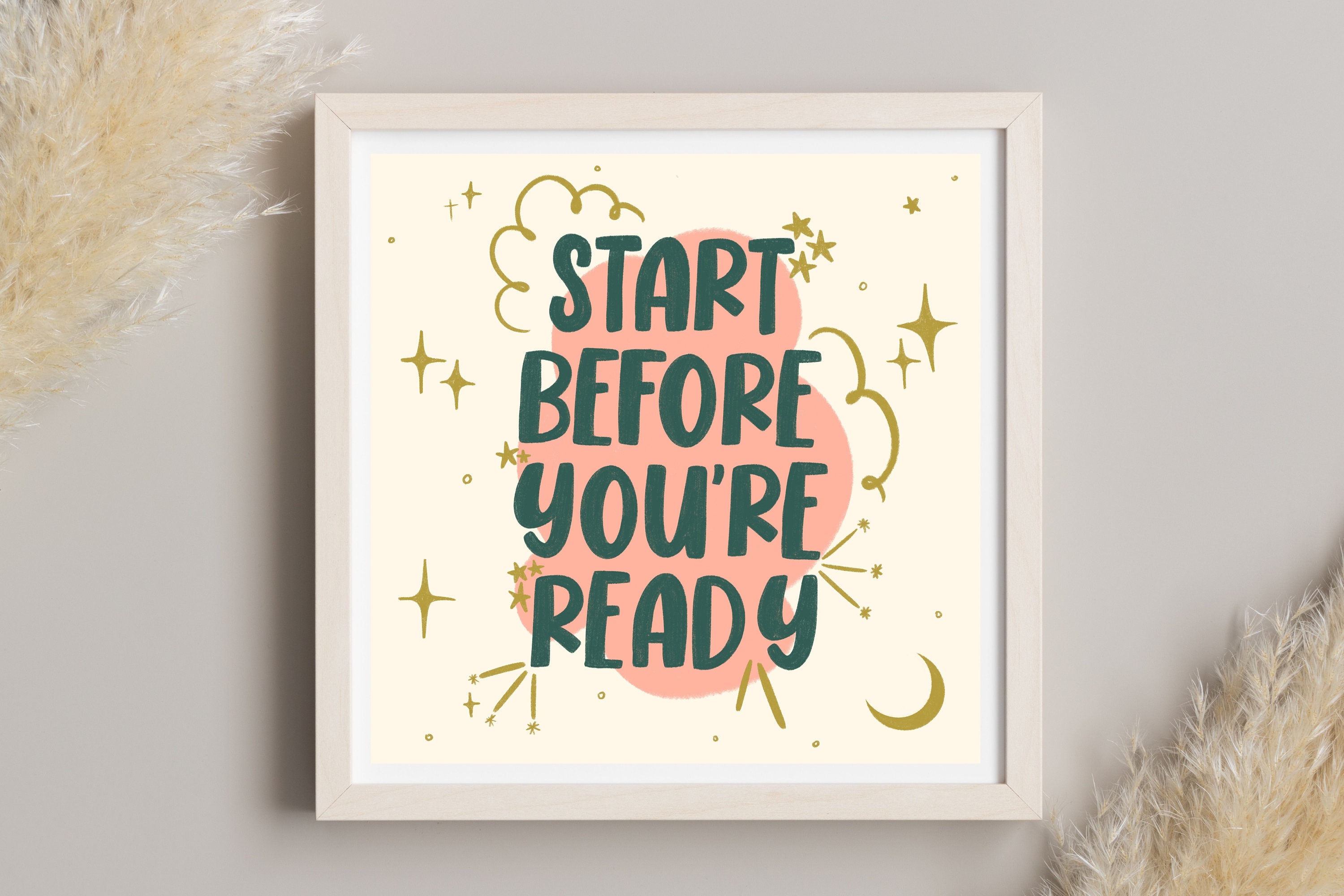 DIGITAL DOWNLOAD Start Before You're Ready Art Print - Etsy