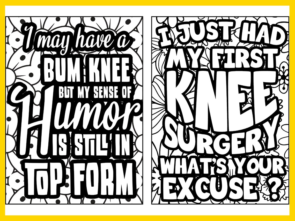 Funny Knee Surgery Coloring Pages, Sarcastic Knee Replacement 32 ...