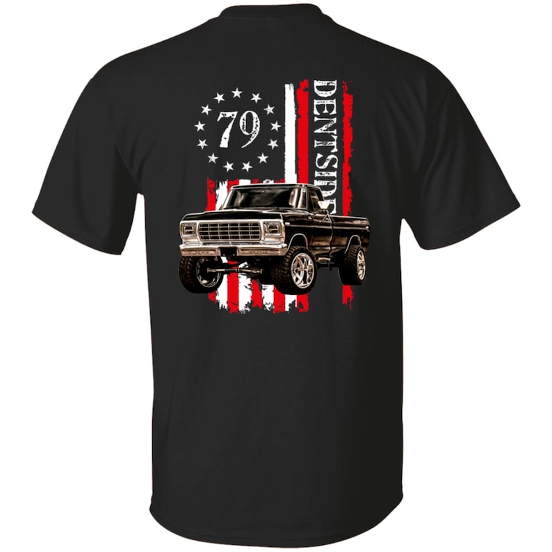 Ford 1979 Dentside Flag Truck, USA FLAG, Dentside Truck Shirt, 1979 ...