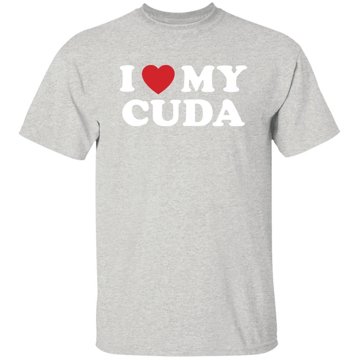 I LOVE MY Barracuda, CUDA, Barracuda Car, T-shirt - Etsy