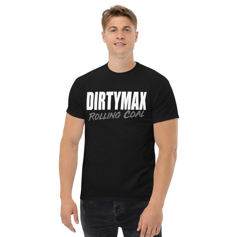 Dirtymax Rolling Coal, Duramax Shirt, Duramax T Shirt, Duramax Diesel ...