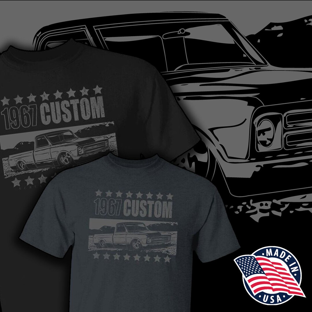 1967 Custom C10 Truck, 67 C10 Shirt, C10 Truck, Custom 10, C10 Nation T ...