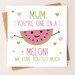 Mother's Day Card From Kids, One in a Melon, Funny Mother's Day Card ...