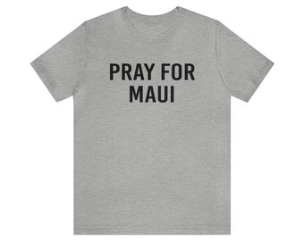 Pray for Maui, Pray for Maui Shirt, Maui Strong, Pray for Maui Svg ...
